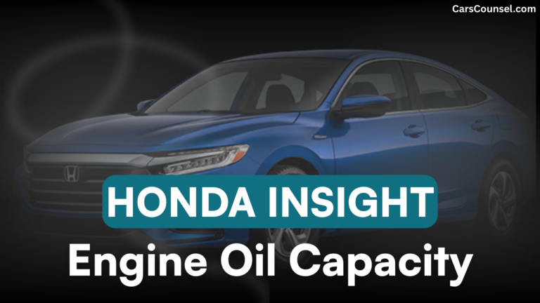 Honda Insight Engine Oil Capacity: All Years & Engines – CarsCounsel