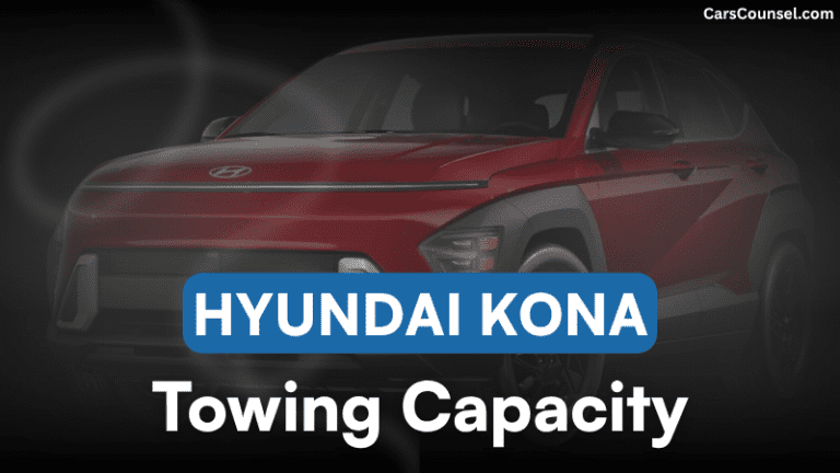 Hyundai KONA Towing Capacity (All Years 2018-2026) – CarsCounsel