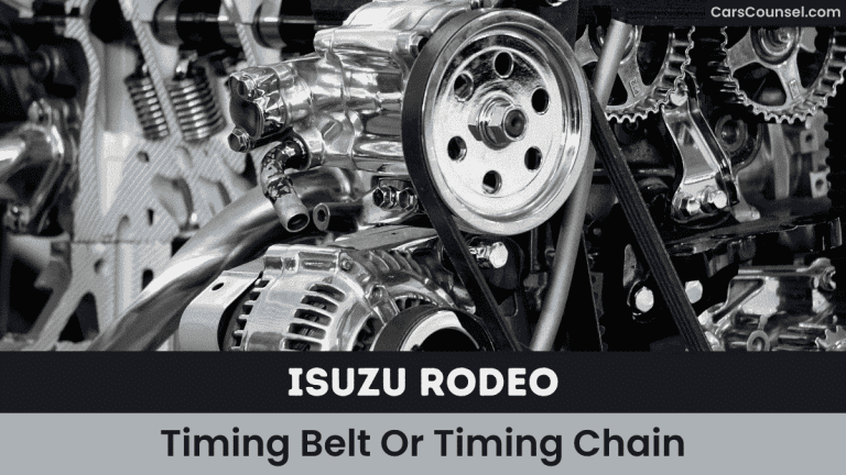 Isuzu Rodeo Timing Belt or Chain (All Years 1991–2004) – CarsCounsel