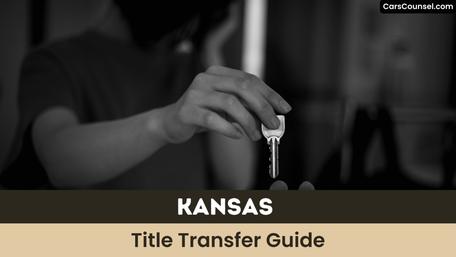 Kansas Title Transfer: Steps, Fees & DMV Requirements – CarsCounsel