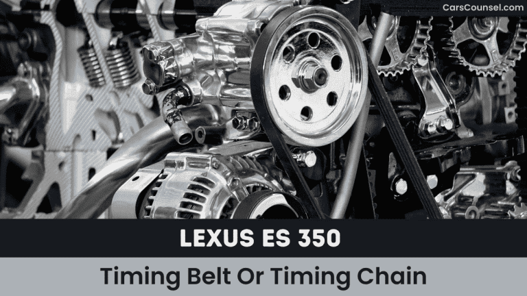 Lexus ES 350 Timing Belt or Chain (All Years 2007-2025) – CarsCounsel