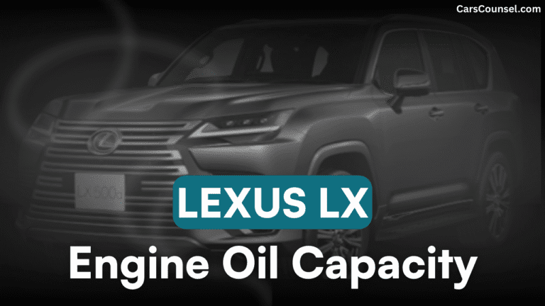 Lexus LX Engine Oil Capacity: All Years & Engines – CarsCounsel