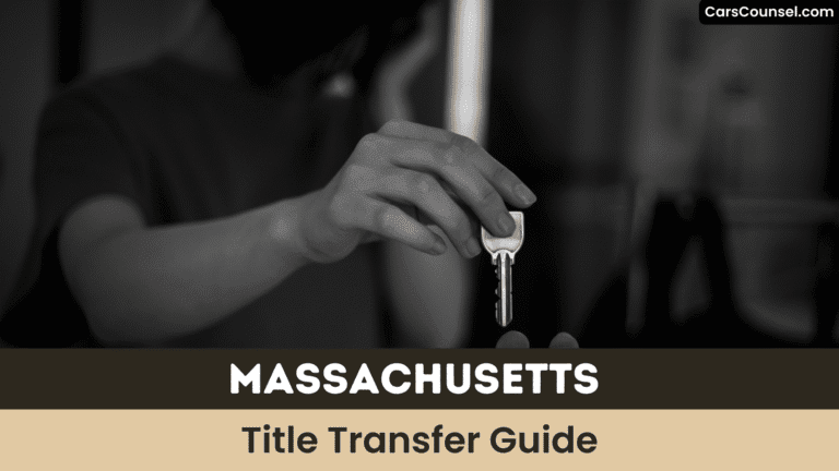 Massachusetts Title Transfer: Steps, Fees & DMV Requirements – CarsCounsel