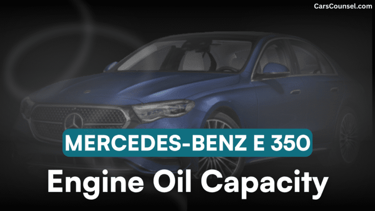 Mercedes-Benz E 350 Engine Oil Capacity: All Years & Engines – CarsCounsel