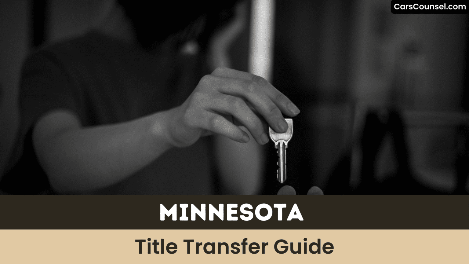 Minnesota Title Transfer: Steps, Fees & DMV Requirements – CarsCounsel