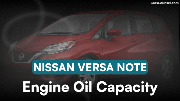 Nissan Versa Note Engine Oil Capacity: All Years & Engines – CarsCounsel