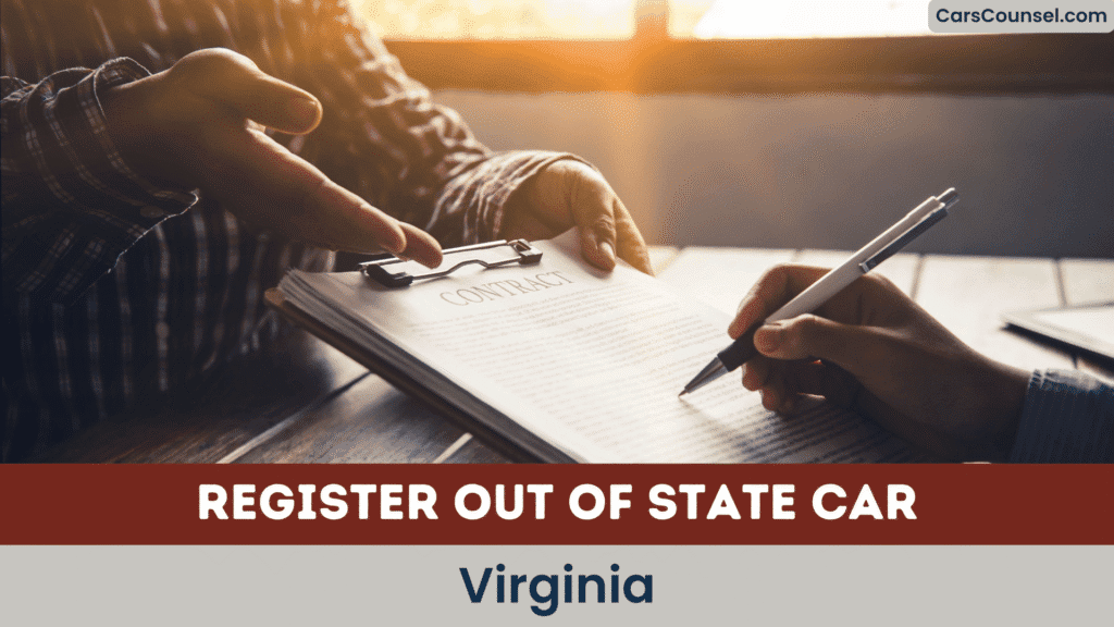How to Register Out of State Car in Virginia | 2026 Guide